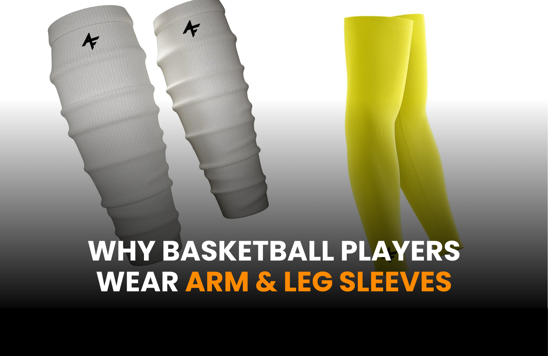 Why Basketball Players Wear Arm and Leg Sleeves – AthleticForce1